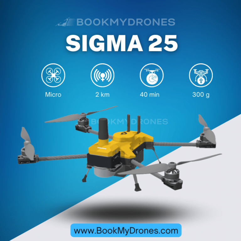 Sigma 25 | BookMyDrones®